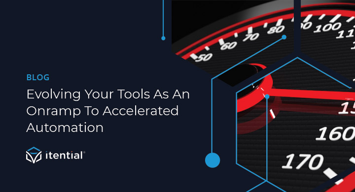 Evolving Your Tools As An Onramp To Accelerated Automation