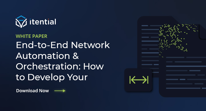 How to Develop Your End-to-End Network Automation Strategy