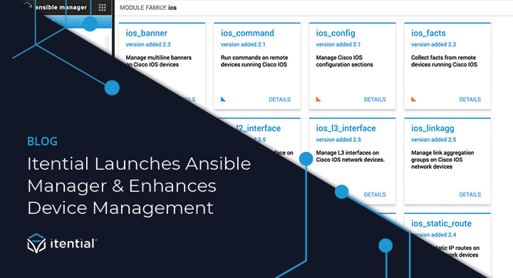 Itential Launches Ansible Manager & Enhances Device Management