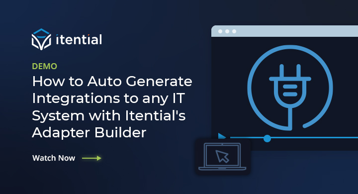 Auto Generate Any Integration with Itential's Adapter Builder