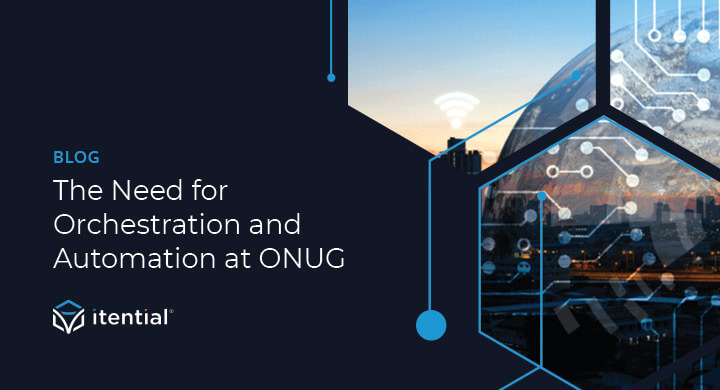 The Need for Orchestration and Automation at ONUG