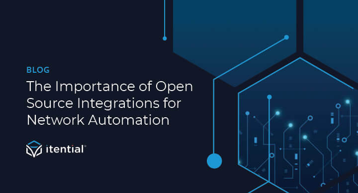 The Importance Of Open Source Integrations For Network Automation