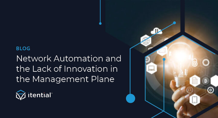 Network Automation and the Lack of Innovation in the Management Plane