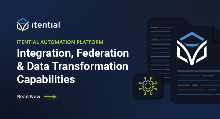 Itential Platform Integration Federation And Data Transformation Capabilities