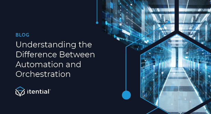 Understanding The Difference Between Automation And Orchestration