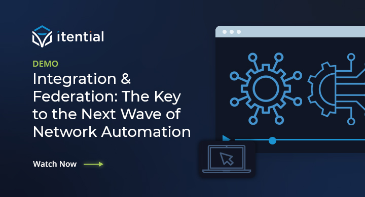 Integration & Federation for Network Automation & Orchestration