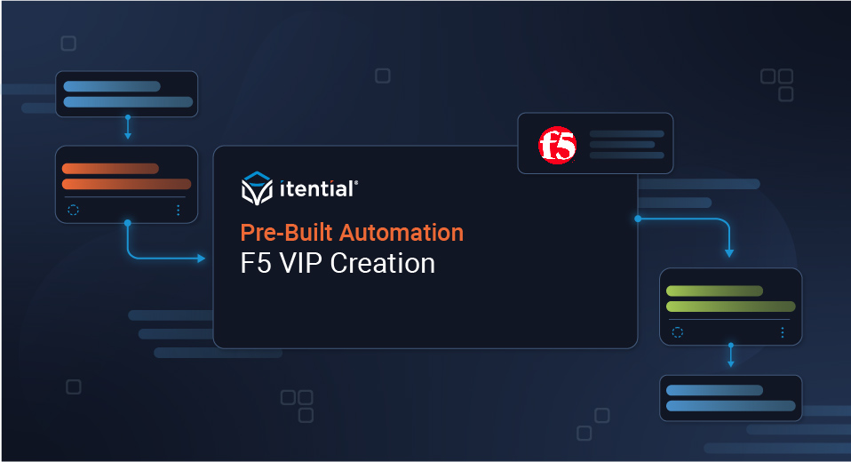 F5 VIP Creation - Itential