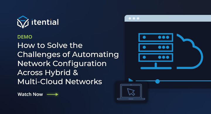 Automate Network Configuration Across Hybrid And Multi Cloud Networks