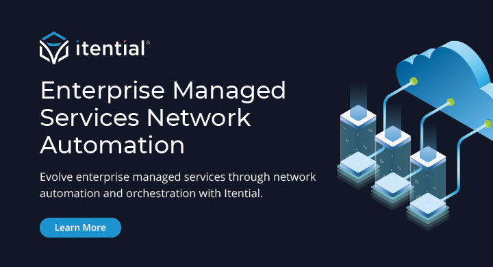Enterprise Managed Services Network Automation | Itential
