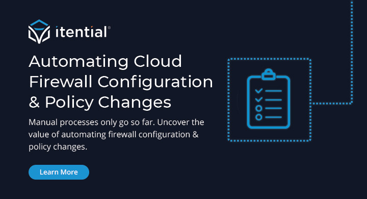 Automating Firewall Configuration & Policy Changes | Itential Network ...