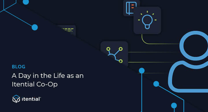 A Day in the Life as an Itential Co-Op | Itential Blog