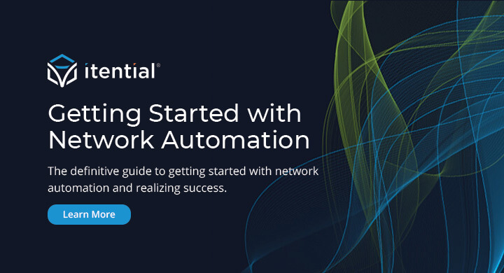 Getting Started With Network Automation Itential Network Automation
