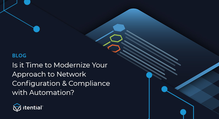 Is It Time to Modernize Your Approach to Network Configuration ...