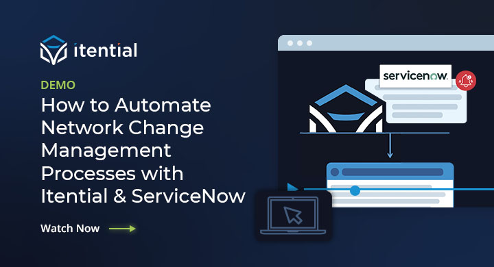 Automate Network Change Management Processes with ServiceNow