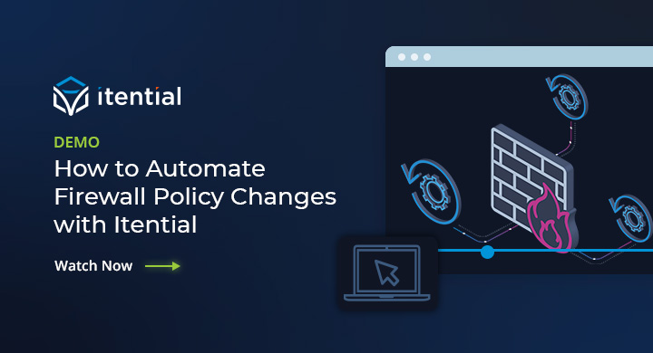 Automating Firewall Policy Changes with Itential | Demo