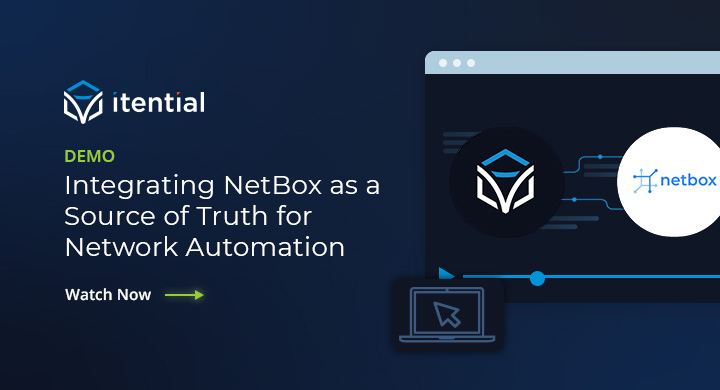 Integrating Netbox As A Source Of Truth For Network Automation Itential Demo