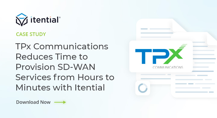 Tpx Communications Automates Sd Wan In Minutes With Itential
