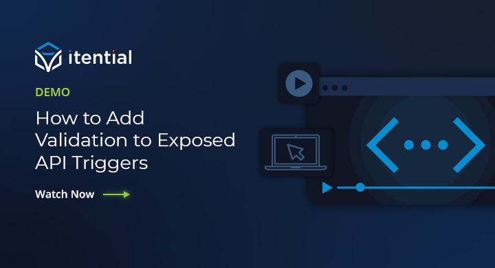 How to Add Validation to Exposed API Triggers How to Add Validation to Exposed API Triggers