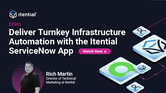 Deliver Turnkey Infrastructure Automation With The Itential Servicenow App Itential Demo