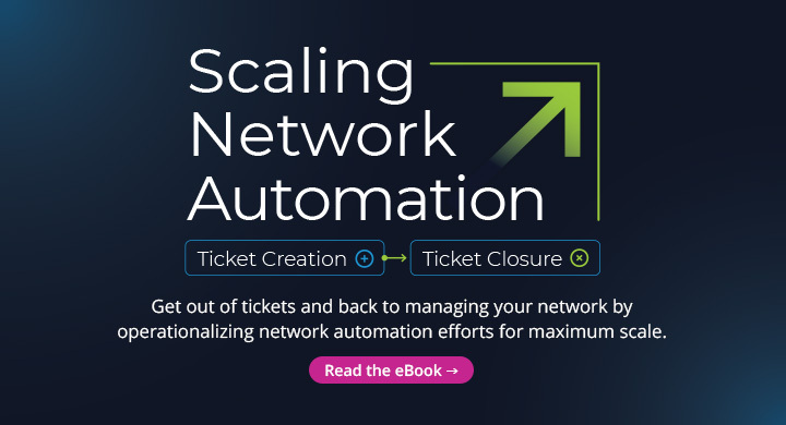 Scale Network Automation from for Network Operations