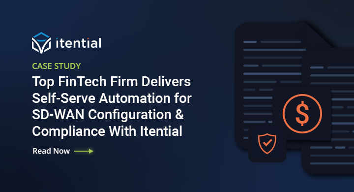FinTech Firm Delivers Self-Serve SD-WAN Configuration with Itential