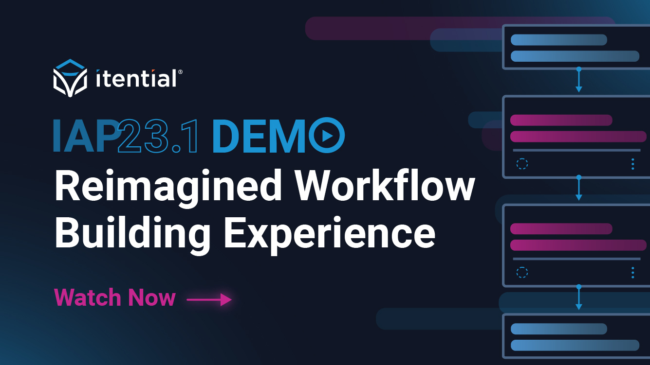 IAP 23.1 Demo: Reimagined Workflow Building Experience