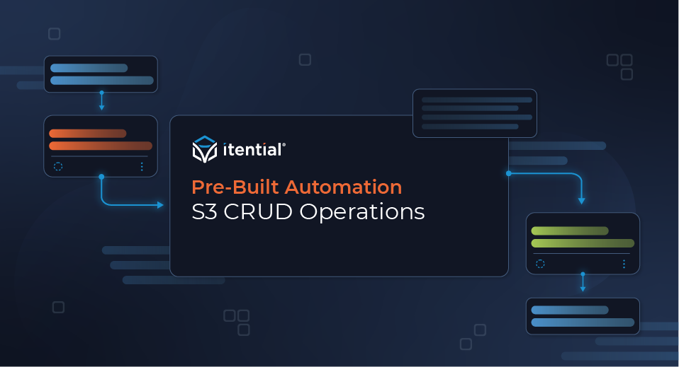 Itential Pre-Built Automation: S3 CRUD Operations