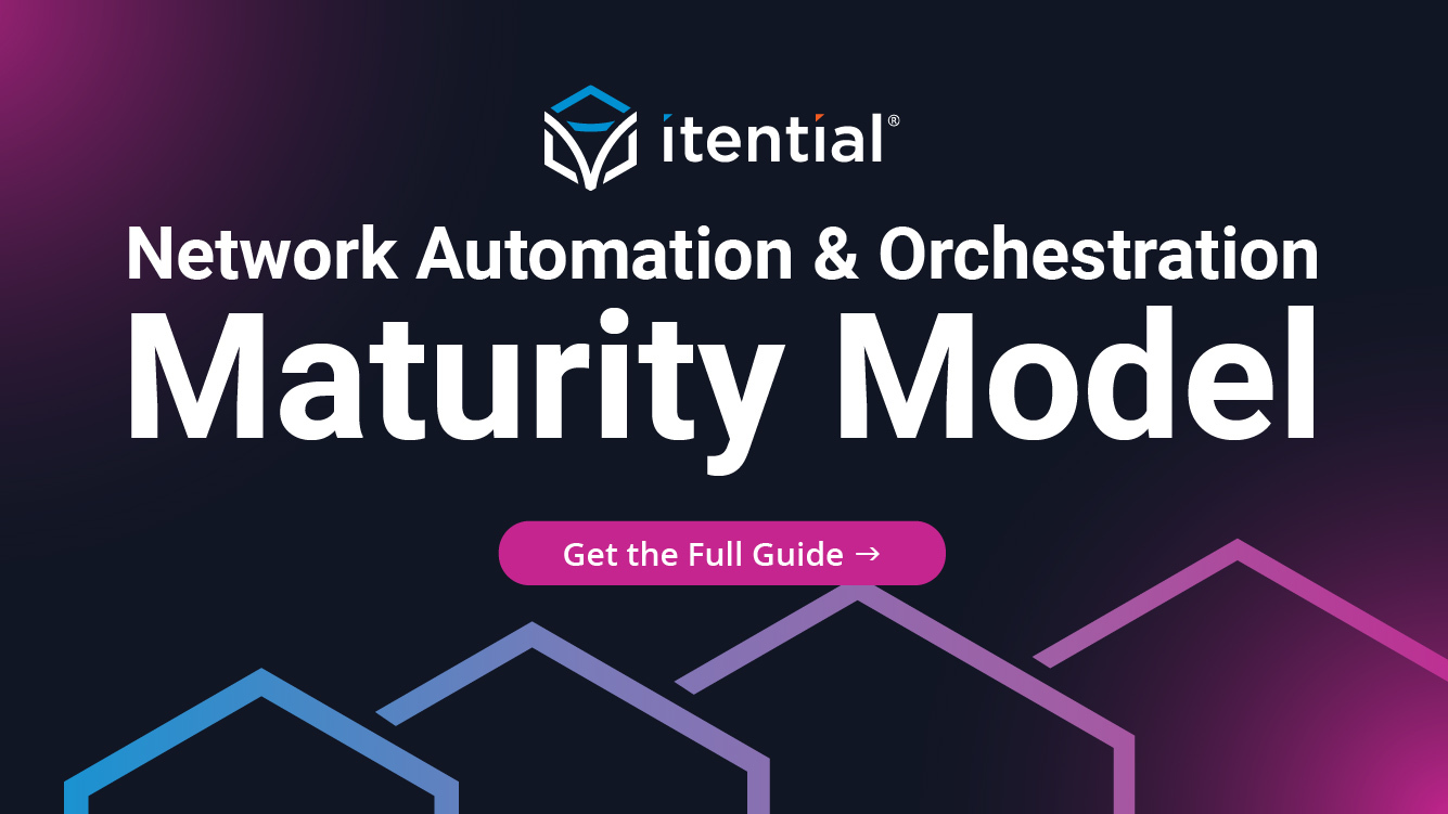 Network Automation And Orchestration Maturity Model Itential