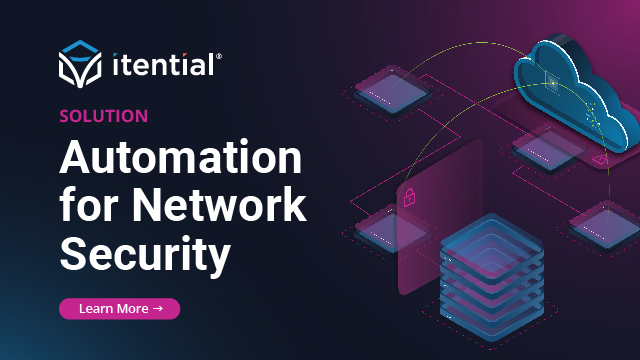 Network Security Automation & Orchestration with Itential