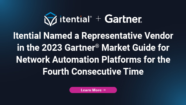 Itential Named a Representative Vendor in the 2023 Gartner® Market Guide for Network Automation ...