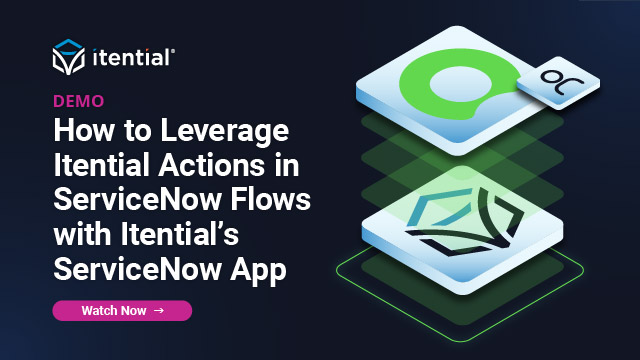 How To Leverage Itential Actions In Servicenow Flows With Itentials