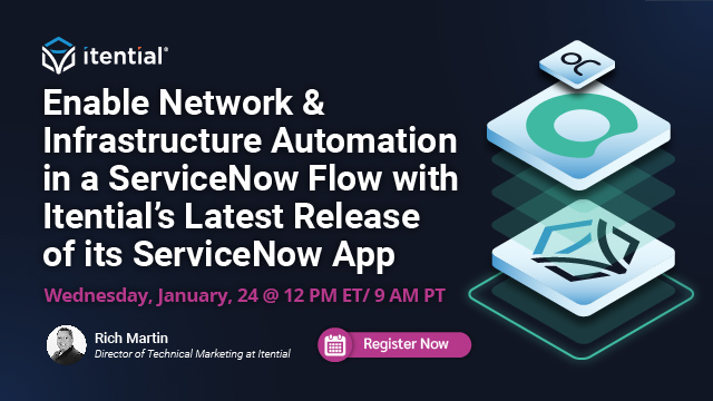 Enable Network And Infrastructure Automation In A Servicenow Flow With Itentials Latest Release