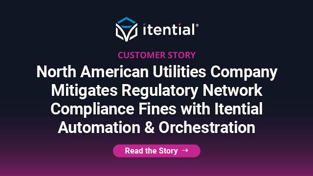 Utilities Company Automates Configuration Management with Itential