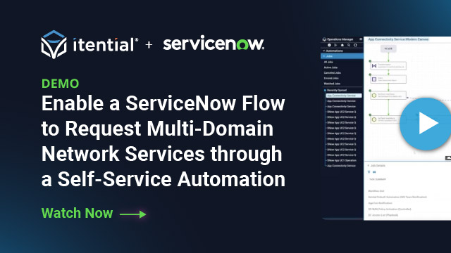 Enable A Servicenow Flow To Request Multi Domain Network Services Through A Self Service 