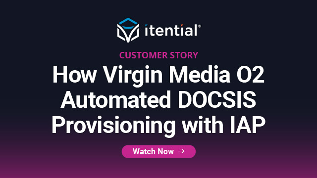 How Virgin Media O2 Automated DOCSIS Provisioning with IAP