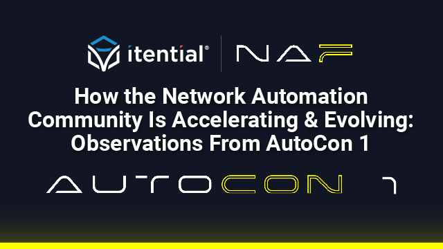 How The Network Automation Community Is Accelerating And Evolving Observations From Autocon 1