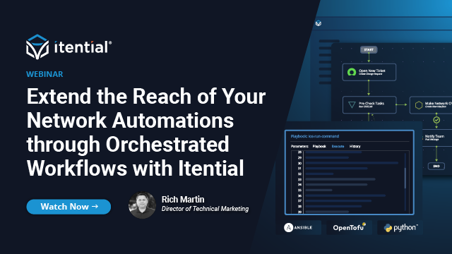 Extend The Reach Of Your Network Automations Through Orchestrated Workflows With Itential Demo