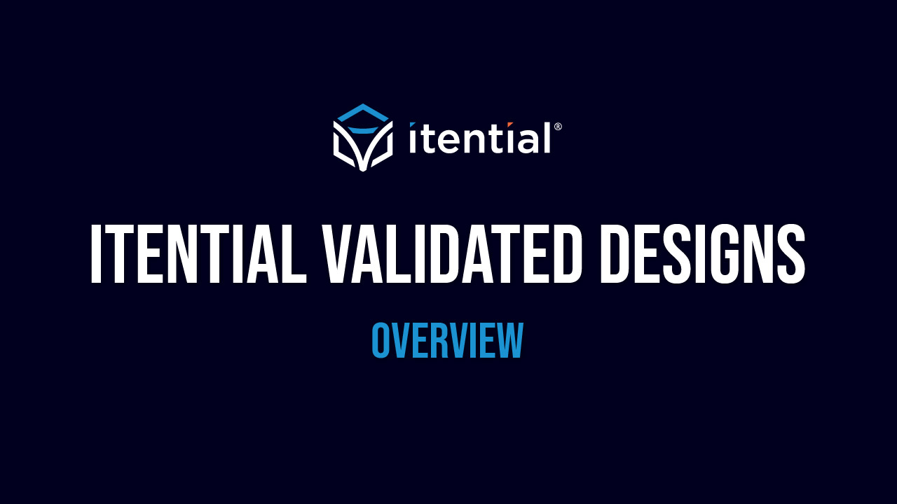 Itential Validated Designs