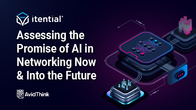 Assessing the Promise of AI in Networking | Itential Blog