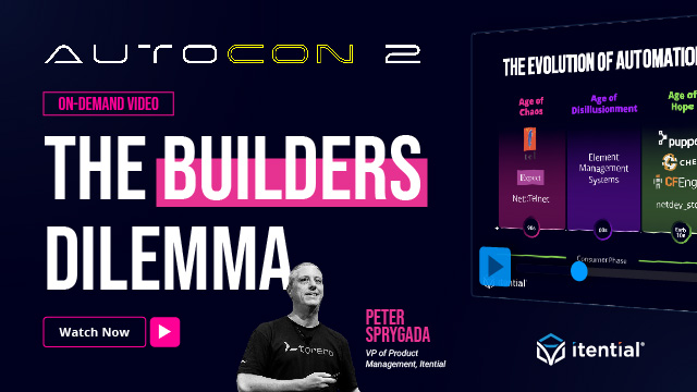 AutoCon 2 On-Demand: The Builder's Dilemma