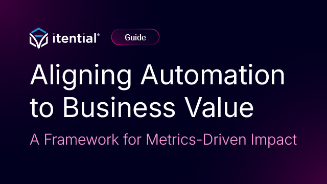 Aligning Automation to Business Value: A Framework for Metrics-Driven ...