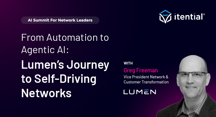 Automation to Agentic: Lumen’s Journey To Self-Driven Networks